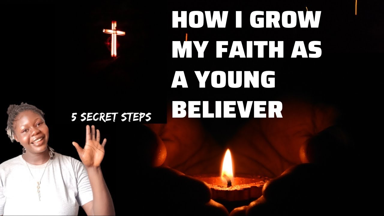 HOW TO GROW IN FAITH YouTube HOW TO GROW IN FAITH YouTube