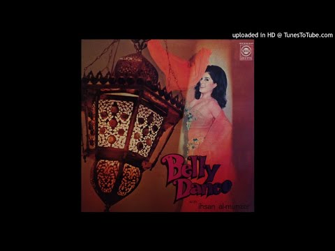 Ihsan Al-Munzer – Belly Dance (1981, Vinyl) - Discogs