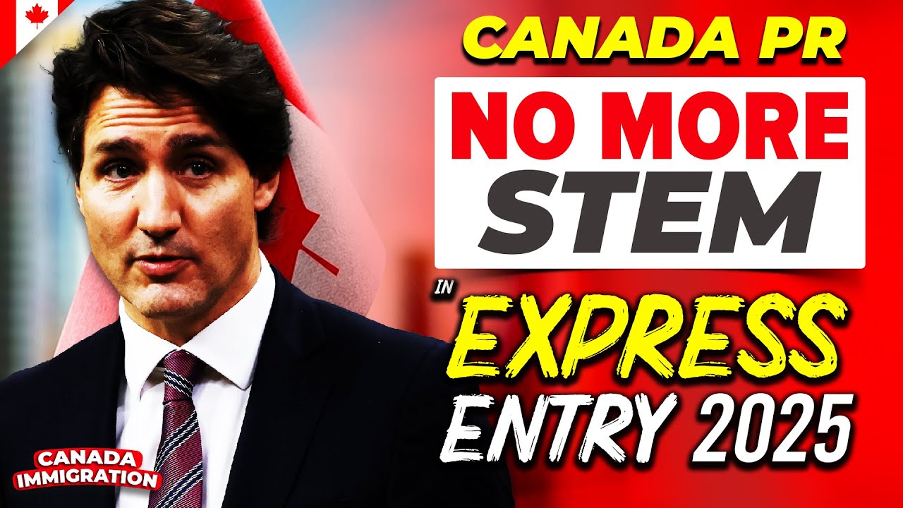 Canada PR News : No More STEM Type in Express Entry for 2025? Canada ...