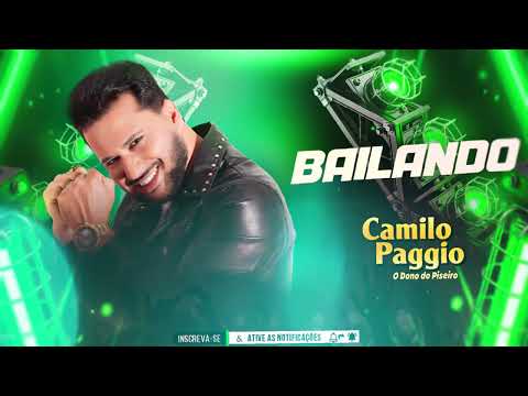 Bailando - Camilo Paggio - Forró 2026