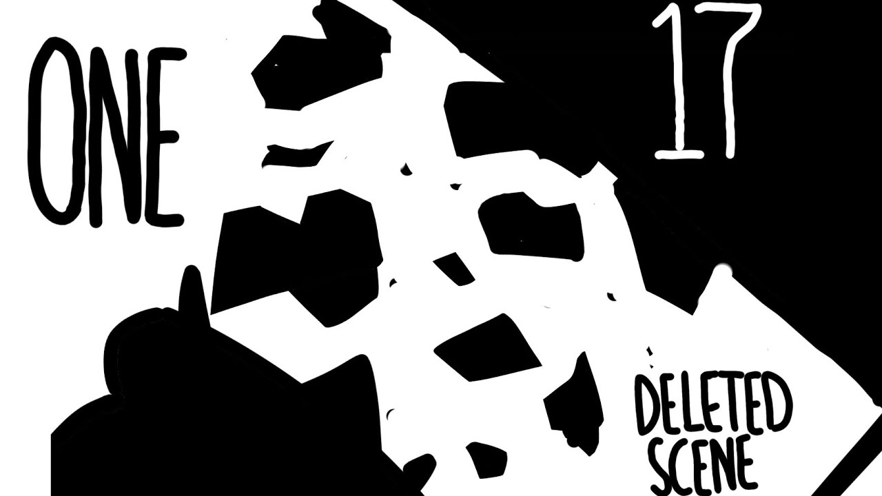 ONE 17: Deleted Scene | Fan animation.. Kinda.. - YouTube
