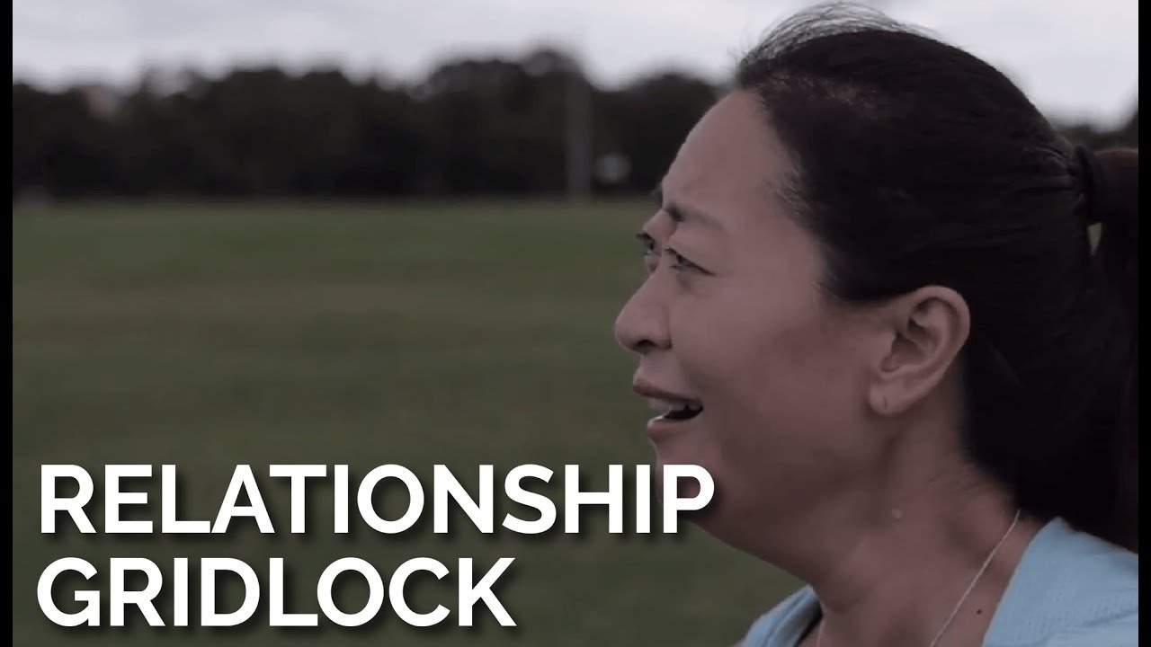 OVERCOMING RELATIONSHIP GRIDLOCK - YouTube