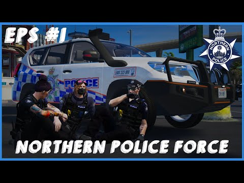 EPS #1 - Northern Police Force - Keeping Northern Safe - YouTube