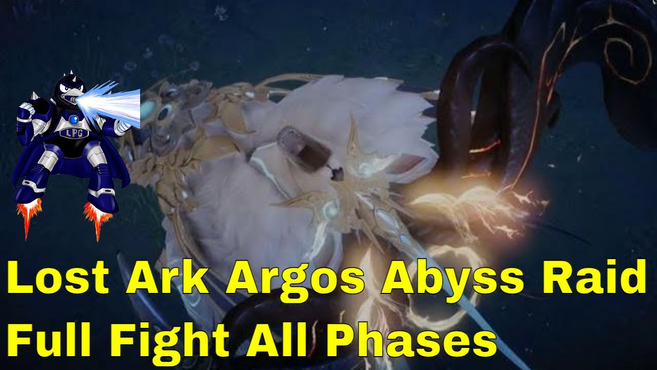 Lost Ark Argos Abyss Raid Full Fight All Phases - YouTube