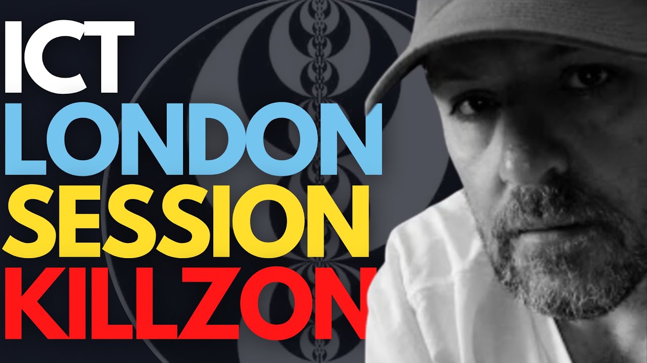 The BEST ICT London Session Killzone Trading Strategy | ICT Mentorship ...