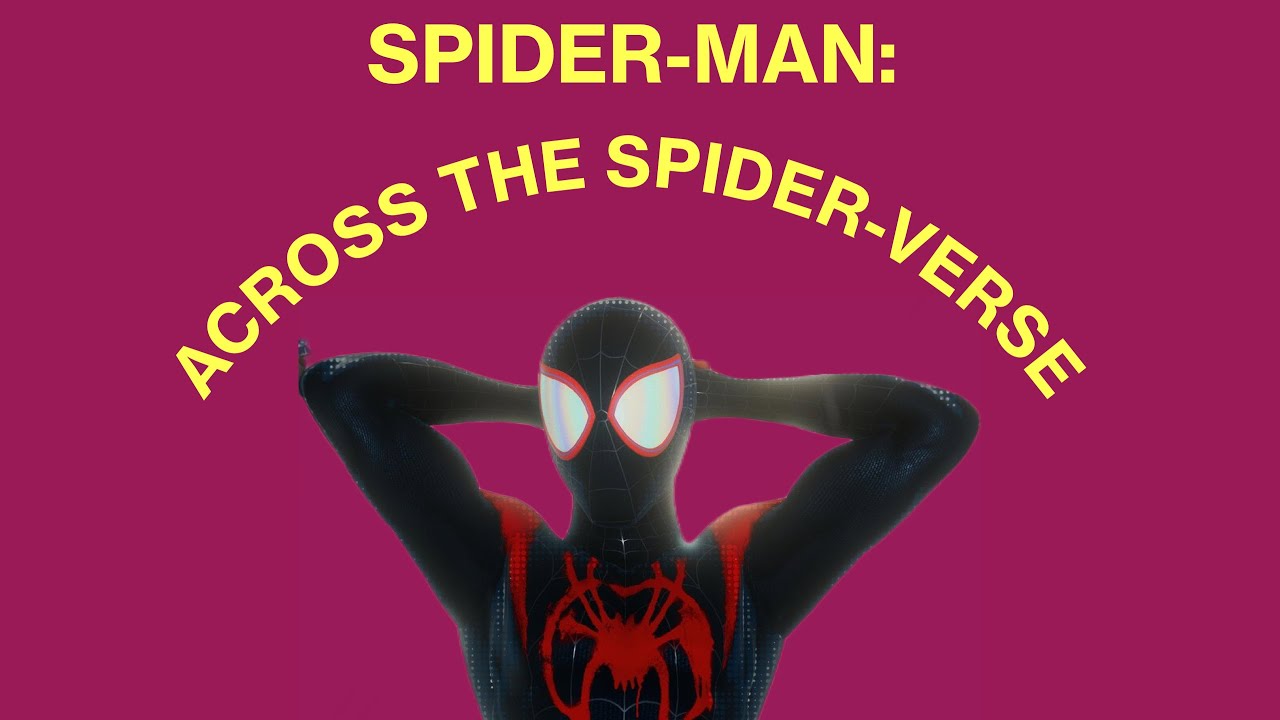 Spider Man: Across The Spider-Verse (Movie Review) - YouTube
