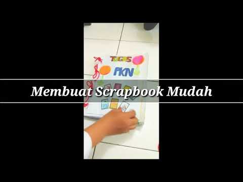 Cara Mudah Membuat Handmade Scrapbook Tugas Sekolah - YouTube