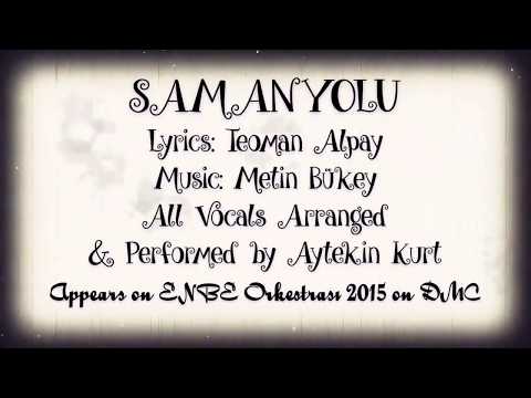 Aytekin Kurt & Enbe Orkestrası  - Samanyolu