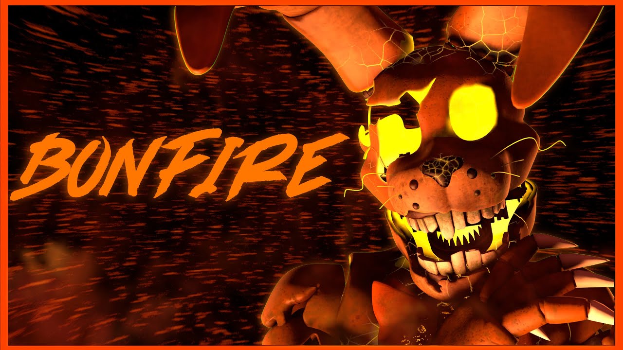 (SFM/FNAF) Bonfire by Knife Party - Short - YouTube Music