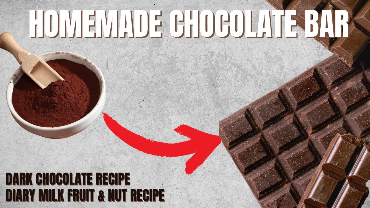 Homemade Dark Chocolate Bar | Diary Milk Fruit & Nut Chocolate | How to ...