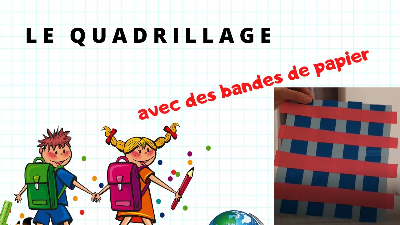 GRAPHISME LE QUADRILLAGE 2 : REPRESENTER un QUADRILLAGE - YouTube