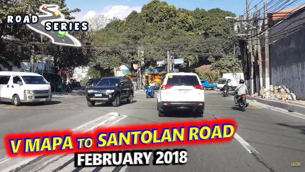 Road Trip | Sta Mesa, Manila to Santolan Road, Quezon City | February ...