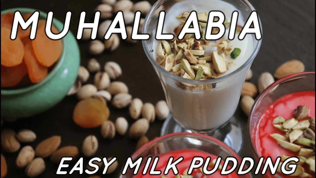 Muhallabia Recipe | مهلبية | Malabi | Middle -Eastern Milk Pudding ...