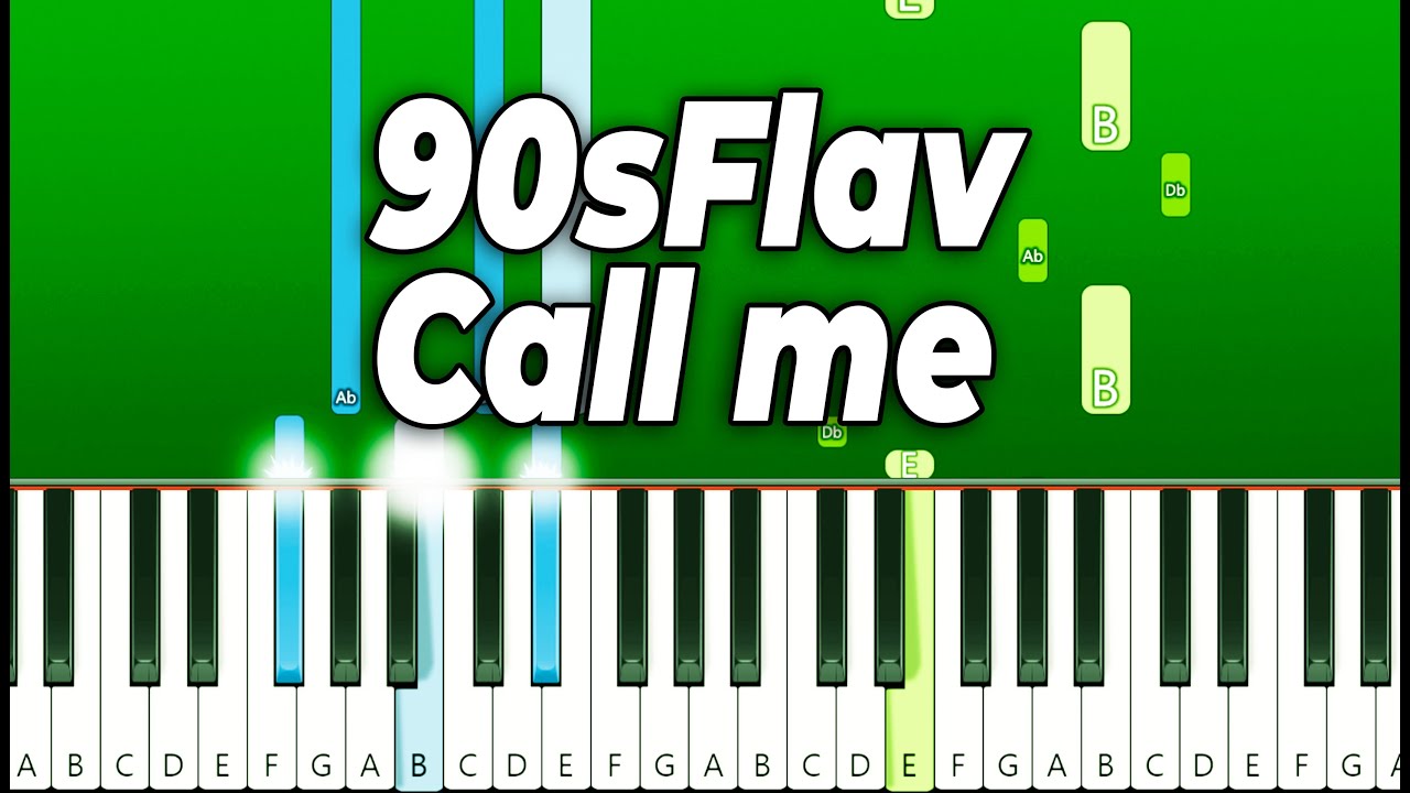 90sFlav - Call me (Piano Tutorial) - YouTube