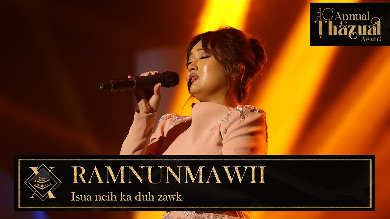 RAMNUNMAWII (MAWITEI) - ISUA NEIH KA DUH ZAWK - YouTube