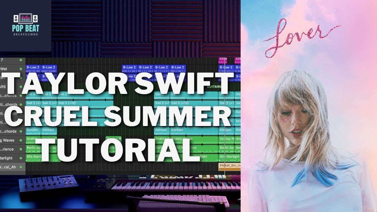 How To Make A Taylor Swift - Cruel Summer Type Beat | Pop Beat ...