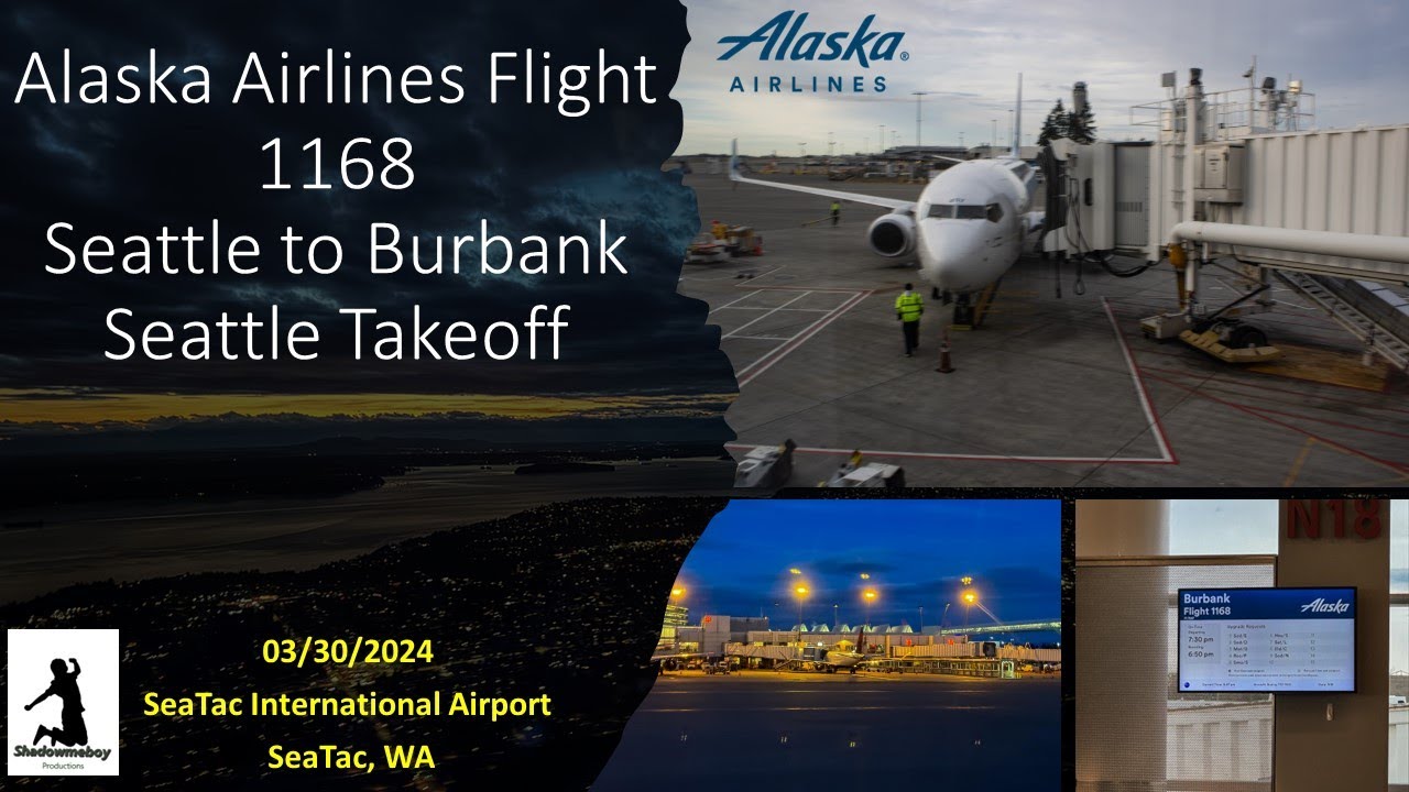 Alaska Airlines Flight 1168 Seattle to Burbank Seattle Takeoff - YouTube