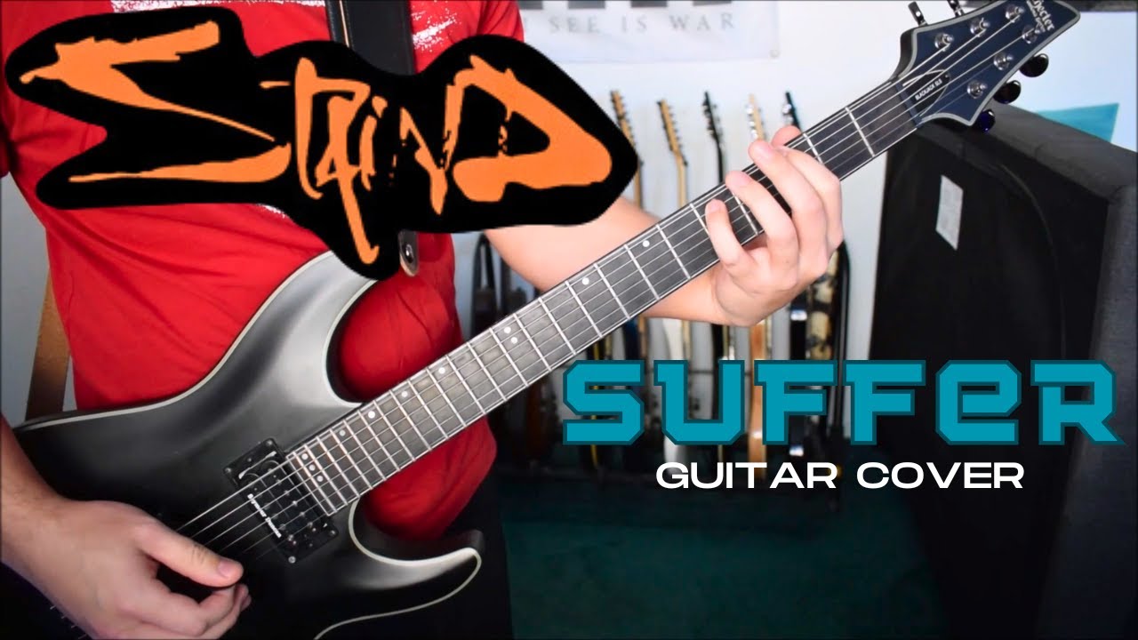 Staind - Suffer (Guitar Cover) - YouTube