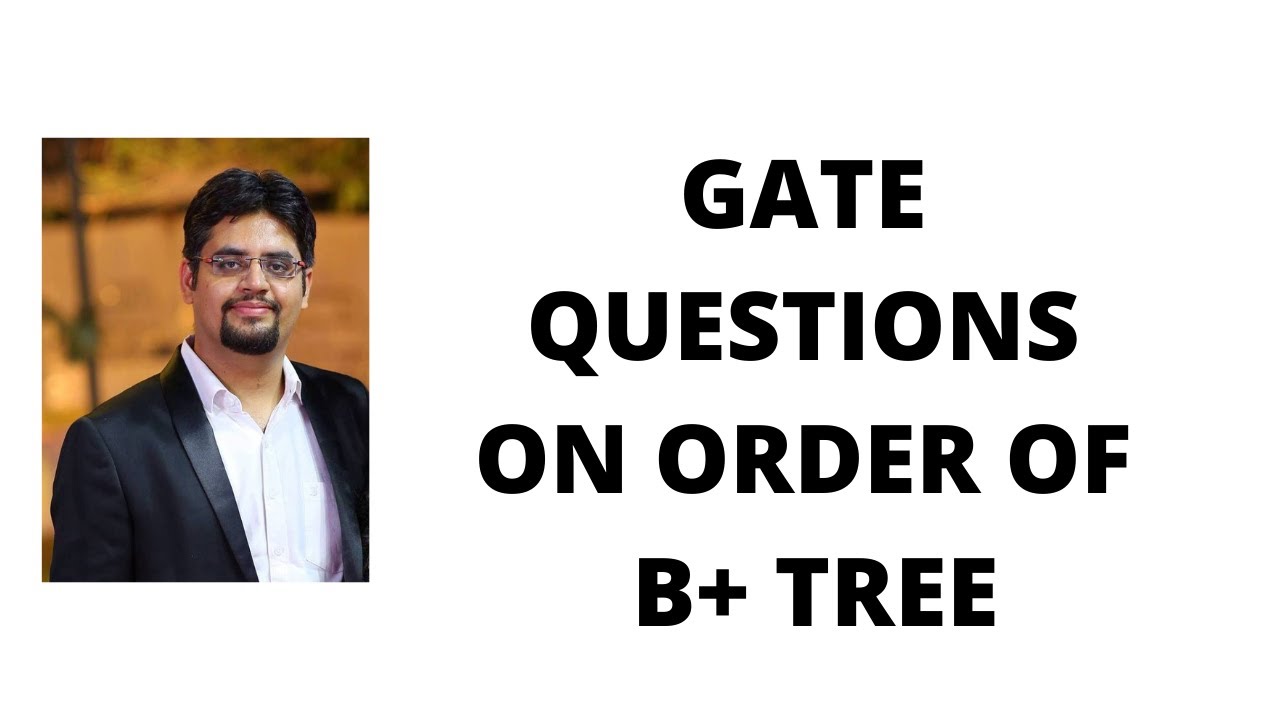 197. gate questions on order of B+ tree - YouTube