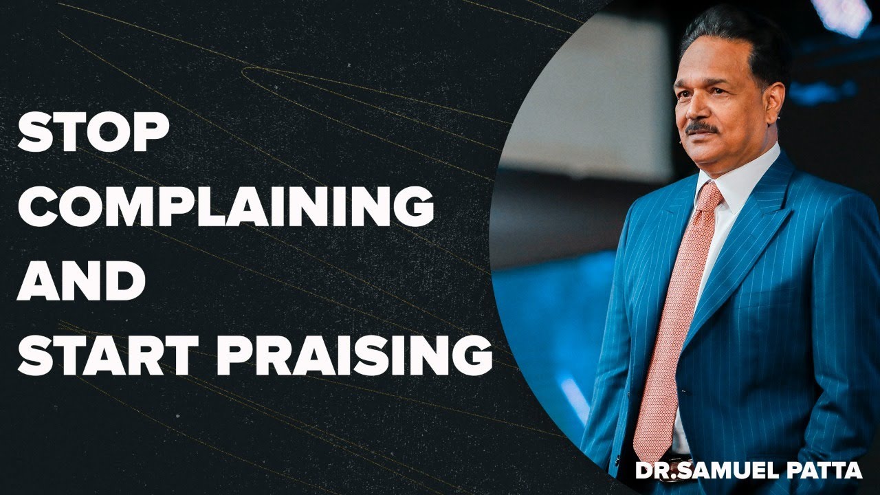 Why Thanksgiving and Praise is so important | Dr. Samuel Patta - YouTube