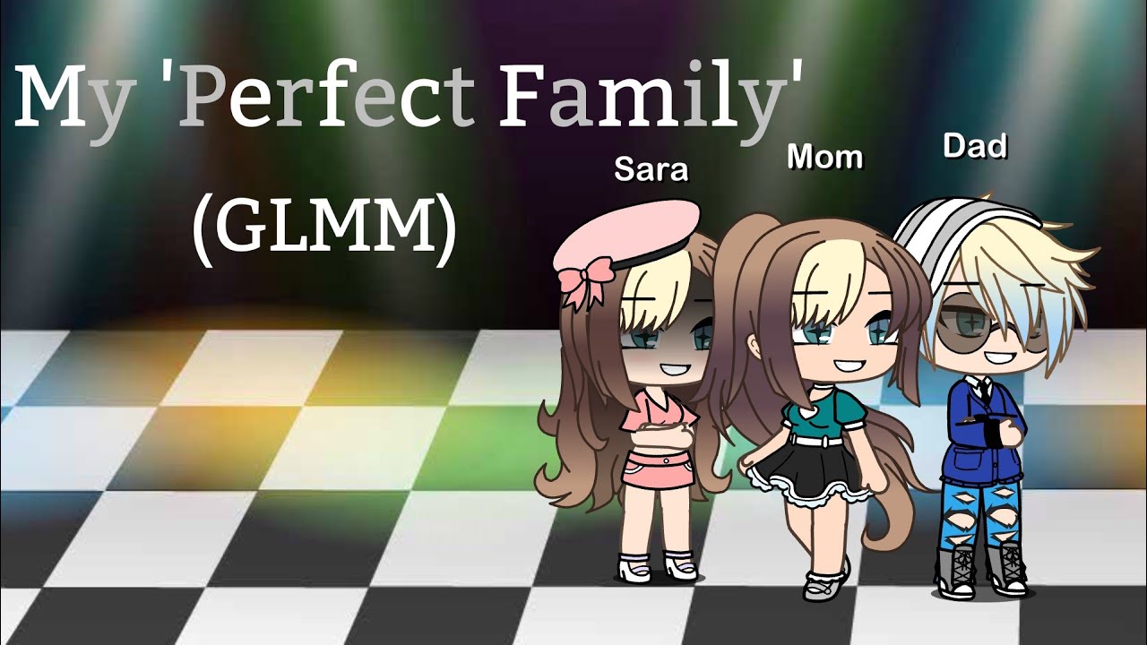 My 'Perfect Family' (gacha life mini movie) Ep.2 - YouTube