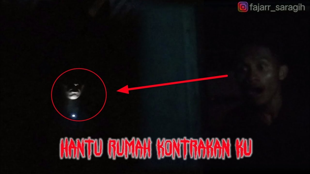 (Real) Penampakan Hantu Yang Terekam Kamera (Kontrakan Fajar Berhantu ...