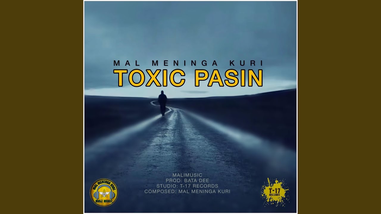 TOXIC PASIN - YouTube