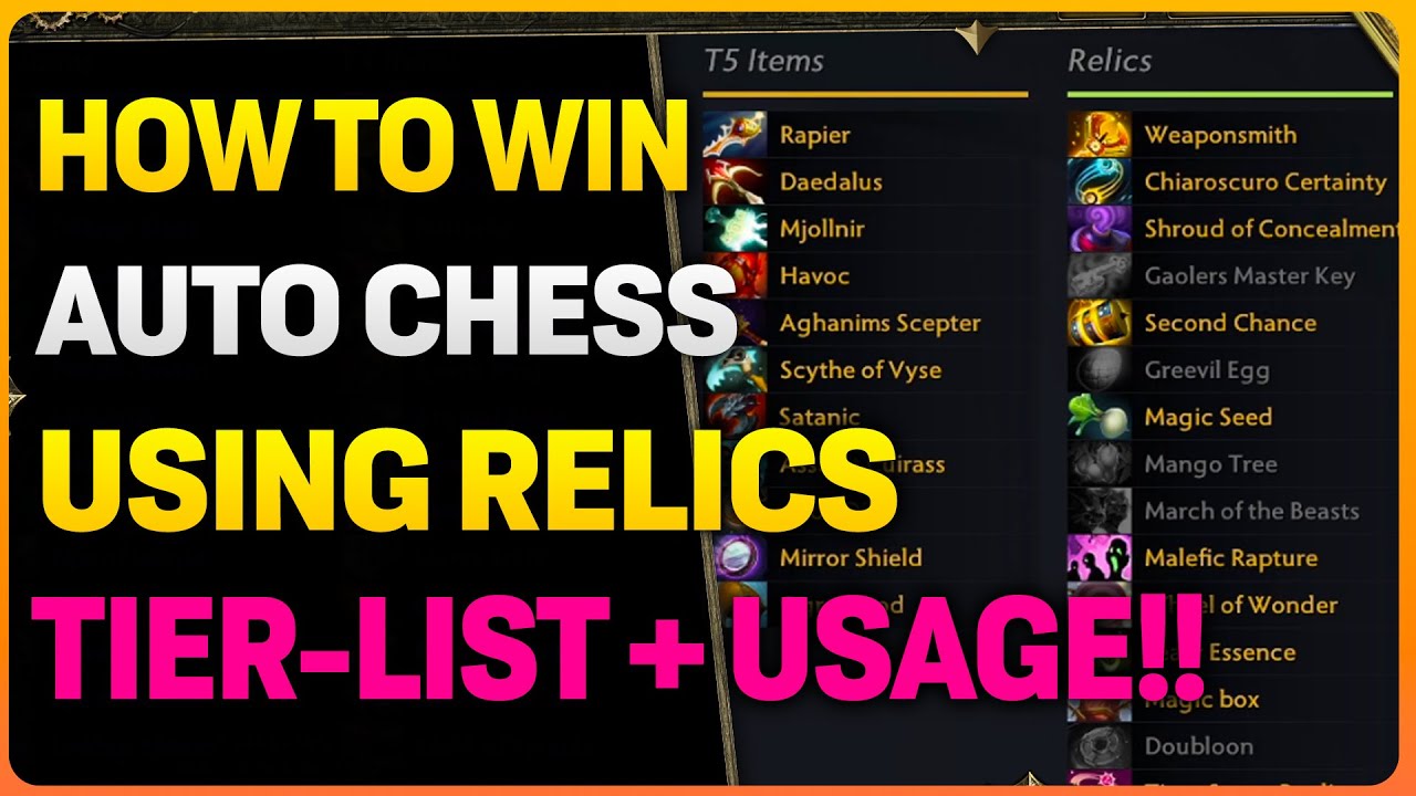 Dota Auto Chess BEST Relics & Usage TIER-LIST! | Early-Mid-Endgame ...