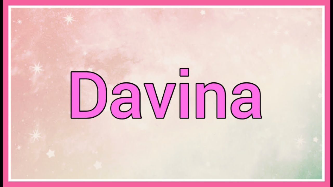 Davina | Name Origin Variations - YouTube