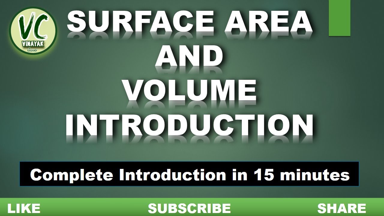 SURFACE AREA AND VOLUME INTRODUCTION - YouTube