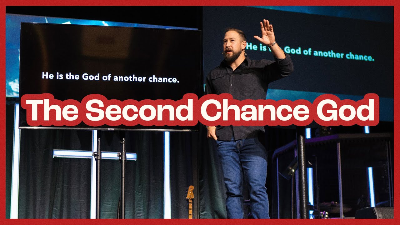 The Second Chance God - YouTube