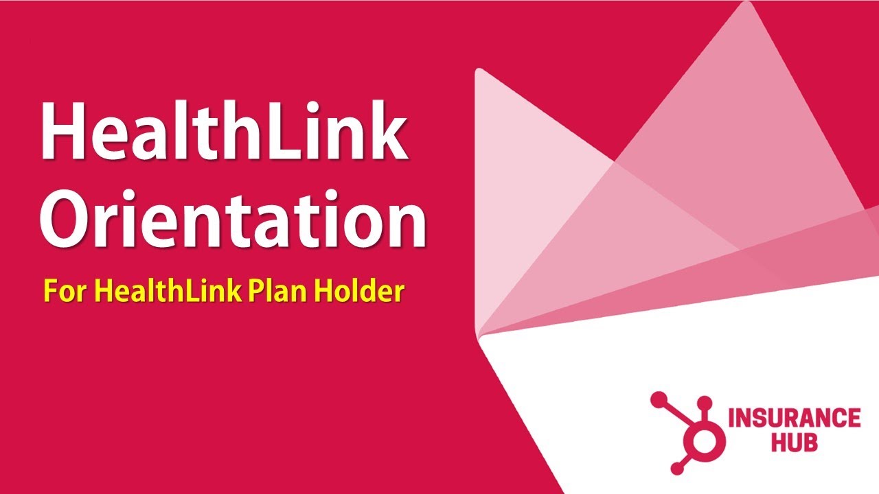 HEALTHLINK Orientation for Health Link Plan Holders Only | Medilink ...