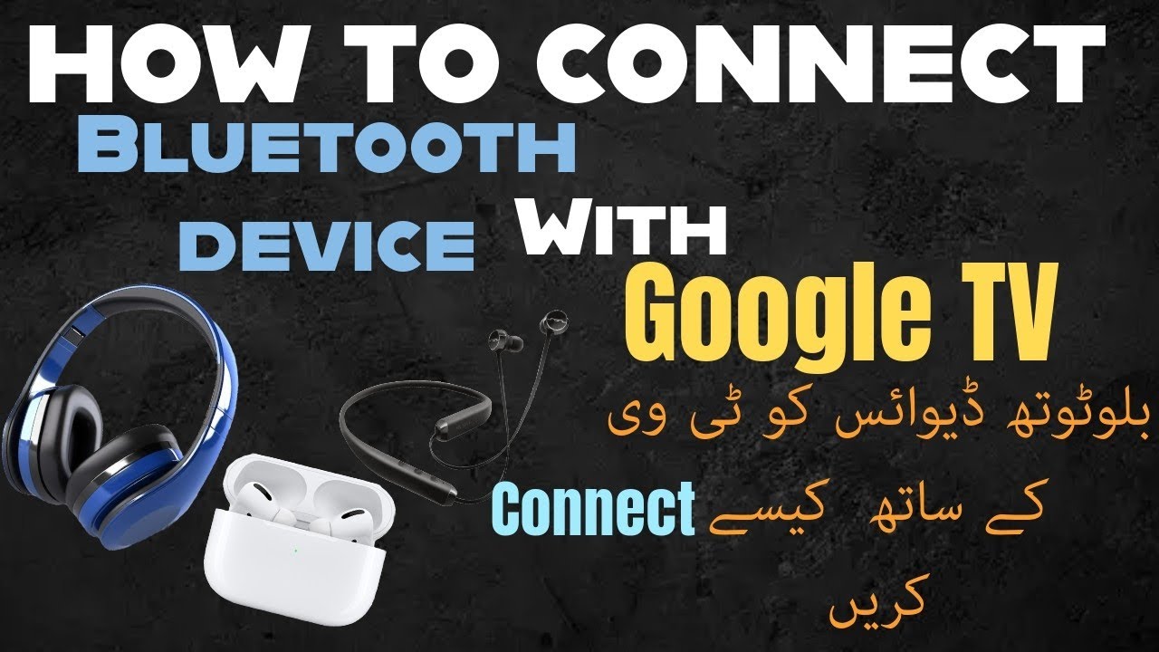 How to connect Bluetooth device to Google TV | Ryan Infotainment - YouTube
