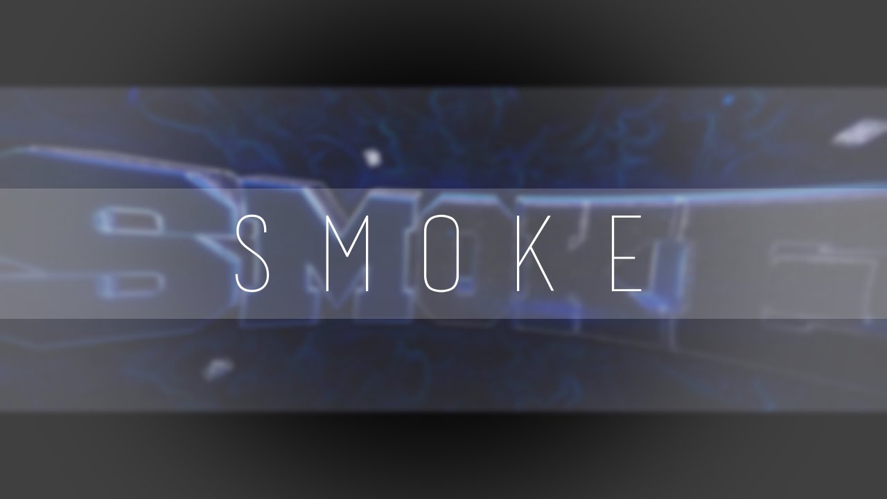 Intro smoke (v2) - YouTube