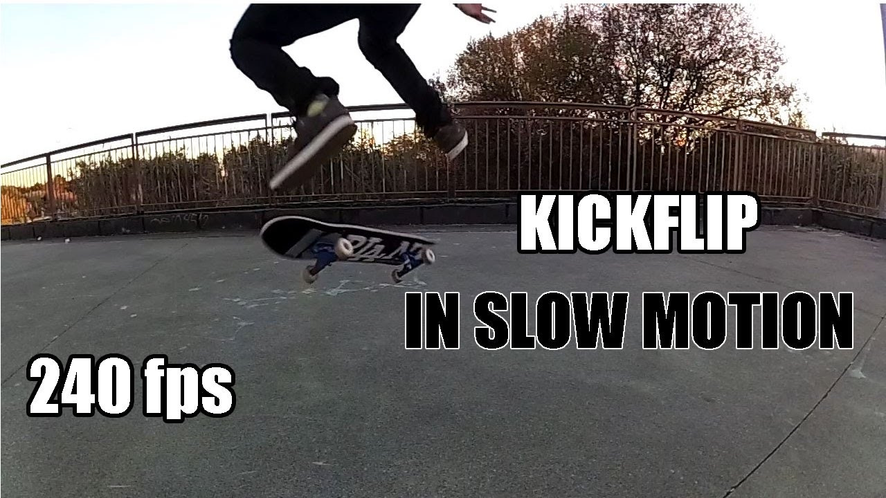 Kickflip in FULL SLOW MOTION (240 fps)|| kickflip in slow motion - YouTube