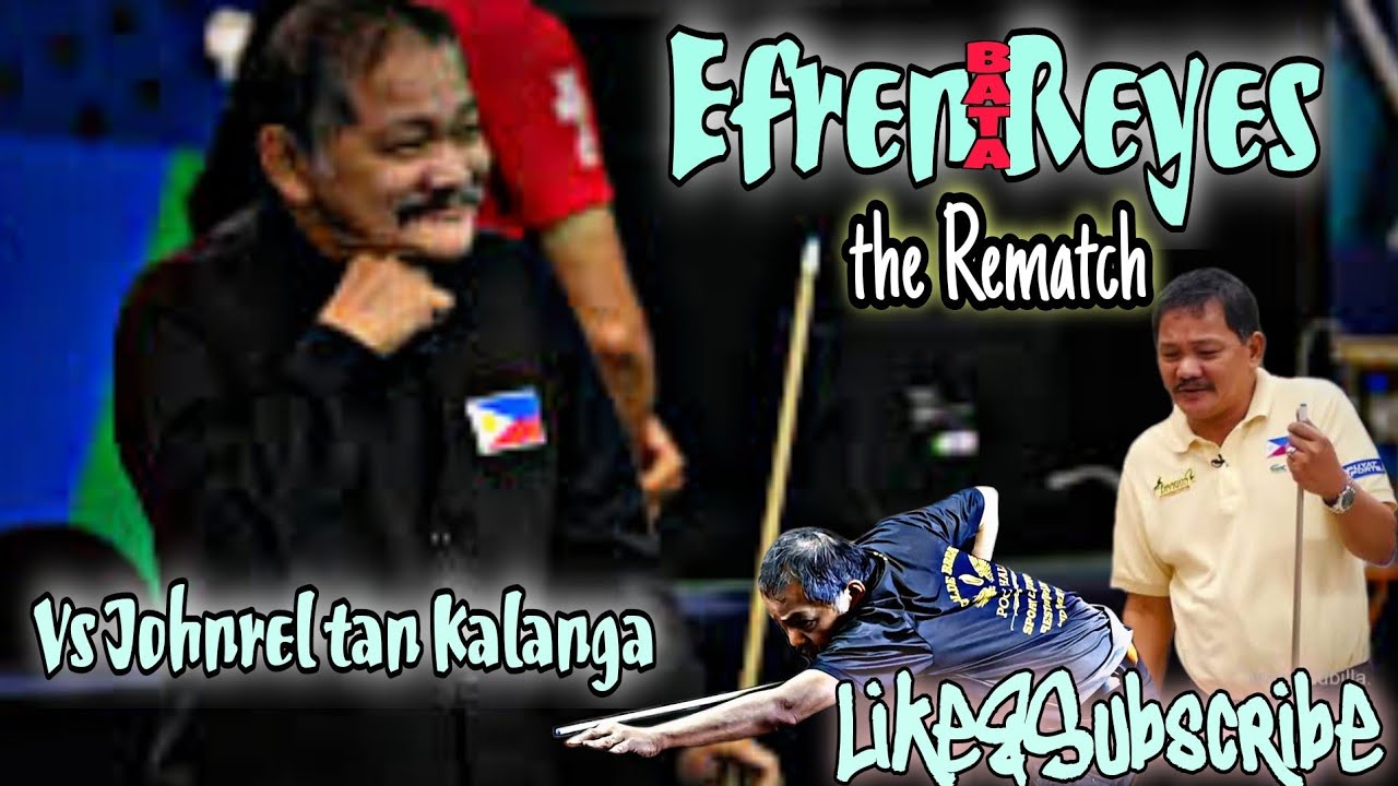 4/11 EFREN BATA REYES 9/10+2Win VS JOHNREL TAN KALANGA Race 21/23 (THE REMATCH) - YouTube
