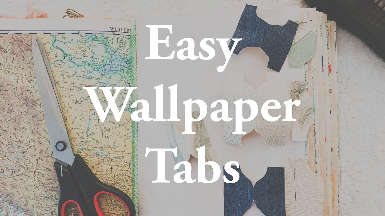 Easy Wallpaper Journal Tabs Tutorial - YouTube