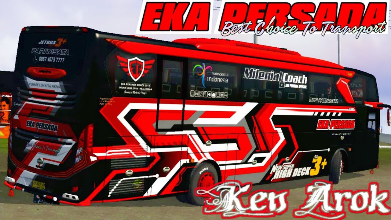 share Livery Eka persada KEN AROK xhd rombak jb3 || Bus simulator ...