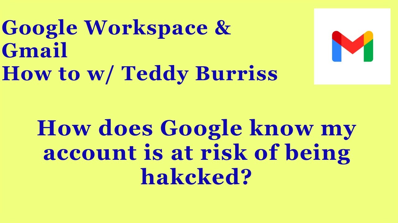 How do I protect my Google or Gmail Account from being hacked? - YouTube