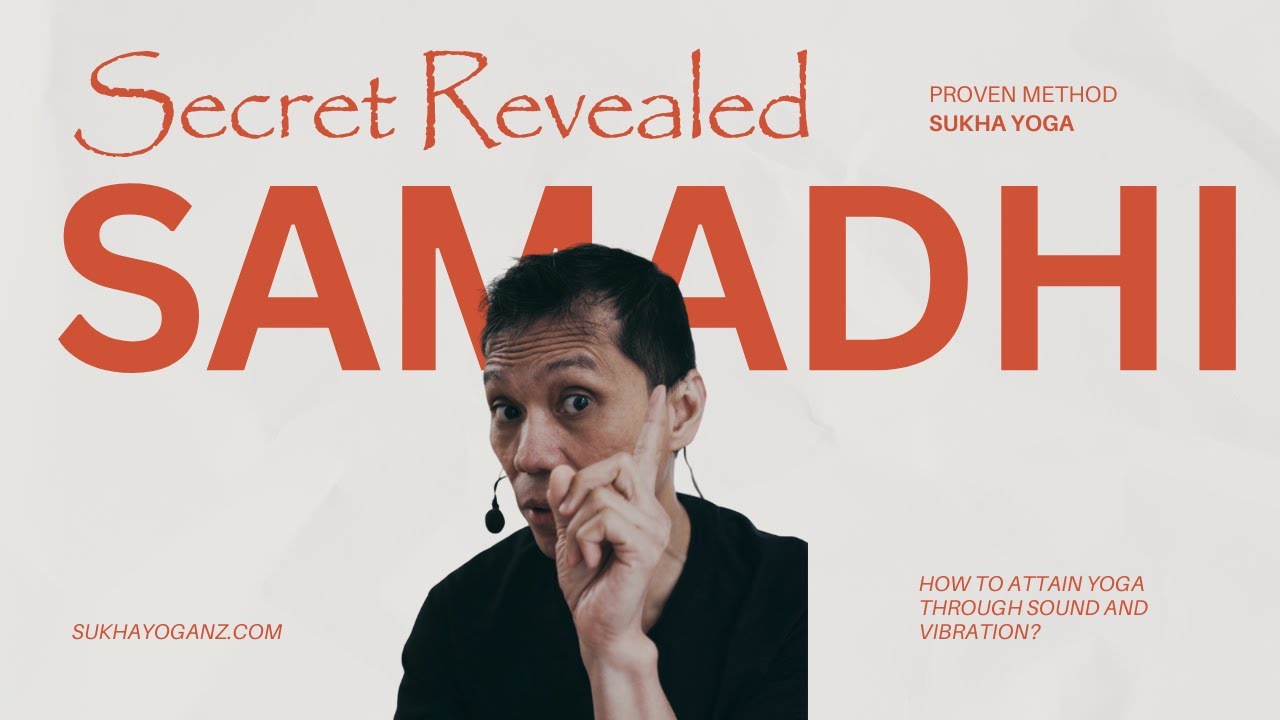 Secret Revealed: The Path to Samadhi | Through Spanda and Nada - YouTube
