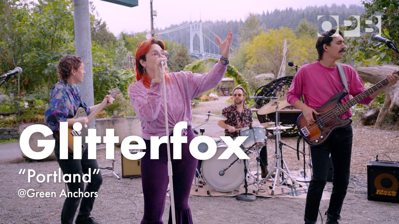 Glitterfox | “Portland” | Green Anchors | OPB - YouTube