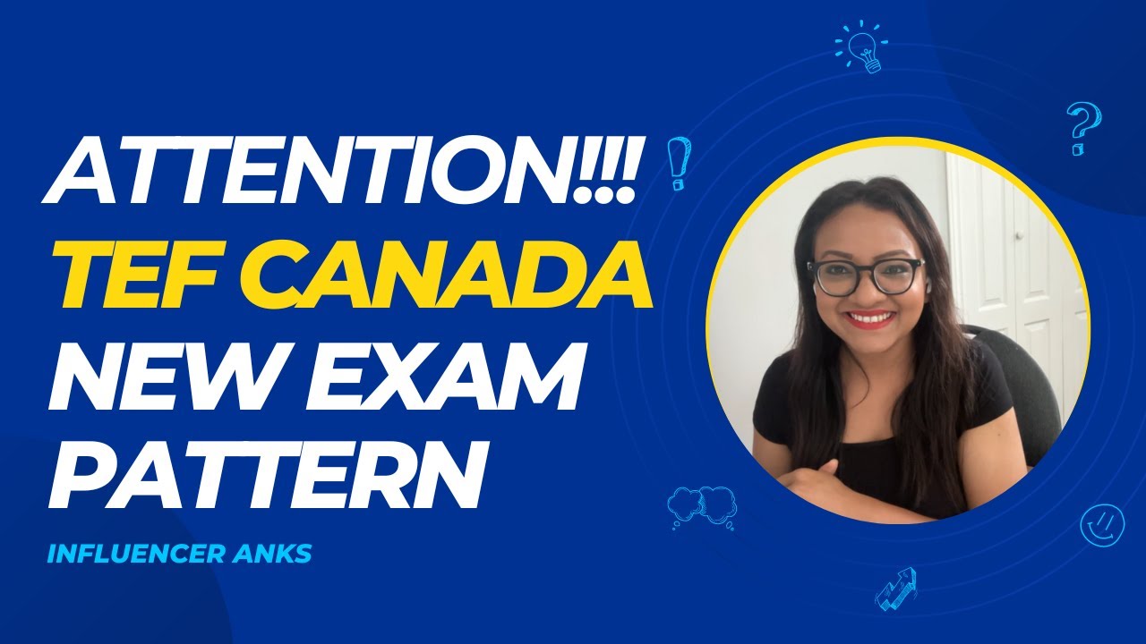Attention!!!! TEF Canada - NEW Exam Pattern | Implementation by October ...