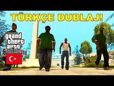 GTA San Andreas TÜRKÇE DUBLAJ ÇIKTI! Efsane Seslendirmeler!