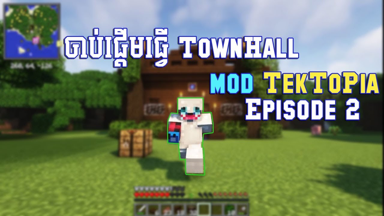 Tektopia Episode 2 ប្រតិបត្តិការ ធ្វើផ្ទះ មេភូមិ | Minecraft survival gameplay. - YouTube