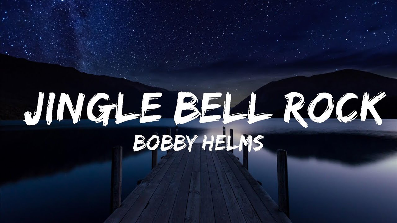 Bobby Helms - Jingle Bell Rock (Lyrics) | Lyrics Video (Official) - YouTube