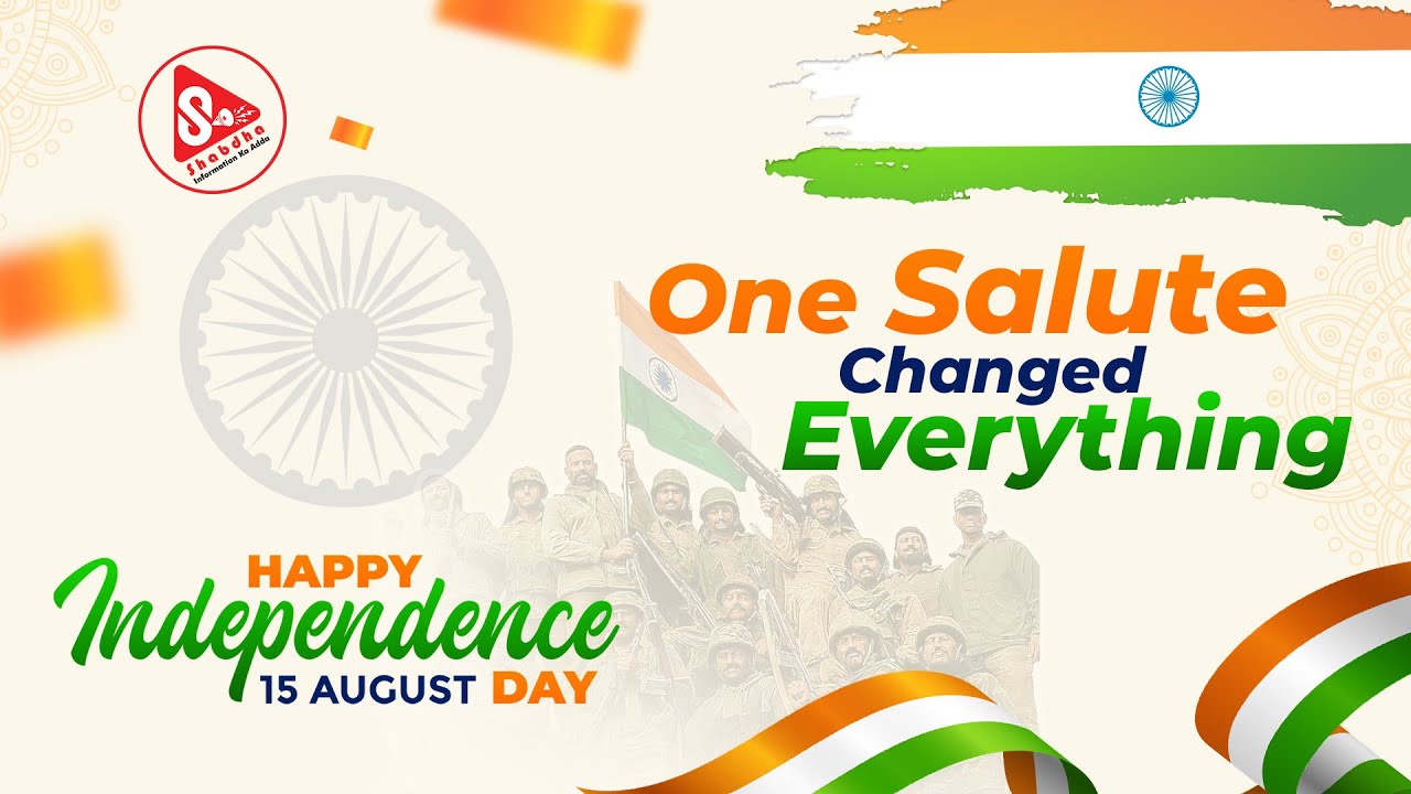 15th August Independence Day Special | Real Hero’s Salute That Inspired ...