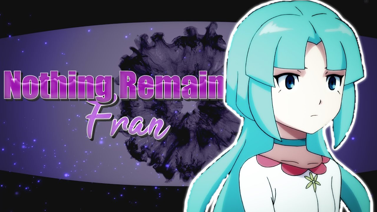 Flora ( Fran ) : Nothing Remains ( Inazuma Eleven GO VS Damball Senki w ...