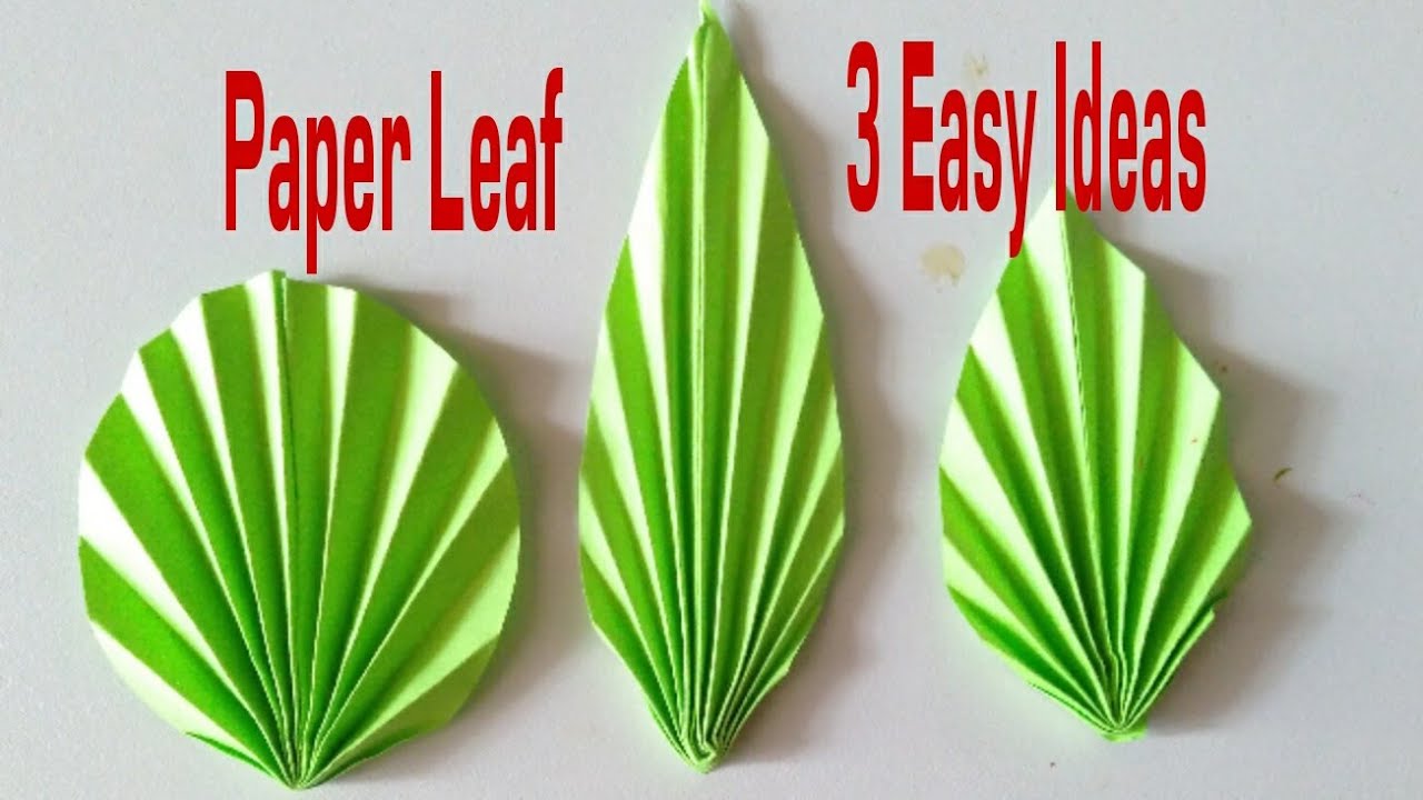 Paper Leaf How To Make Paper Leaf Easy Paper Leaf In 3 Ways Esay Paper Leaf How To Make Paper Leaf Easy Paper Leaf In 3 Ways Esay