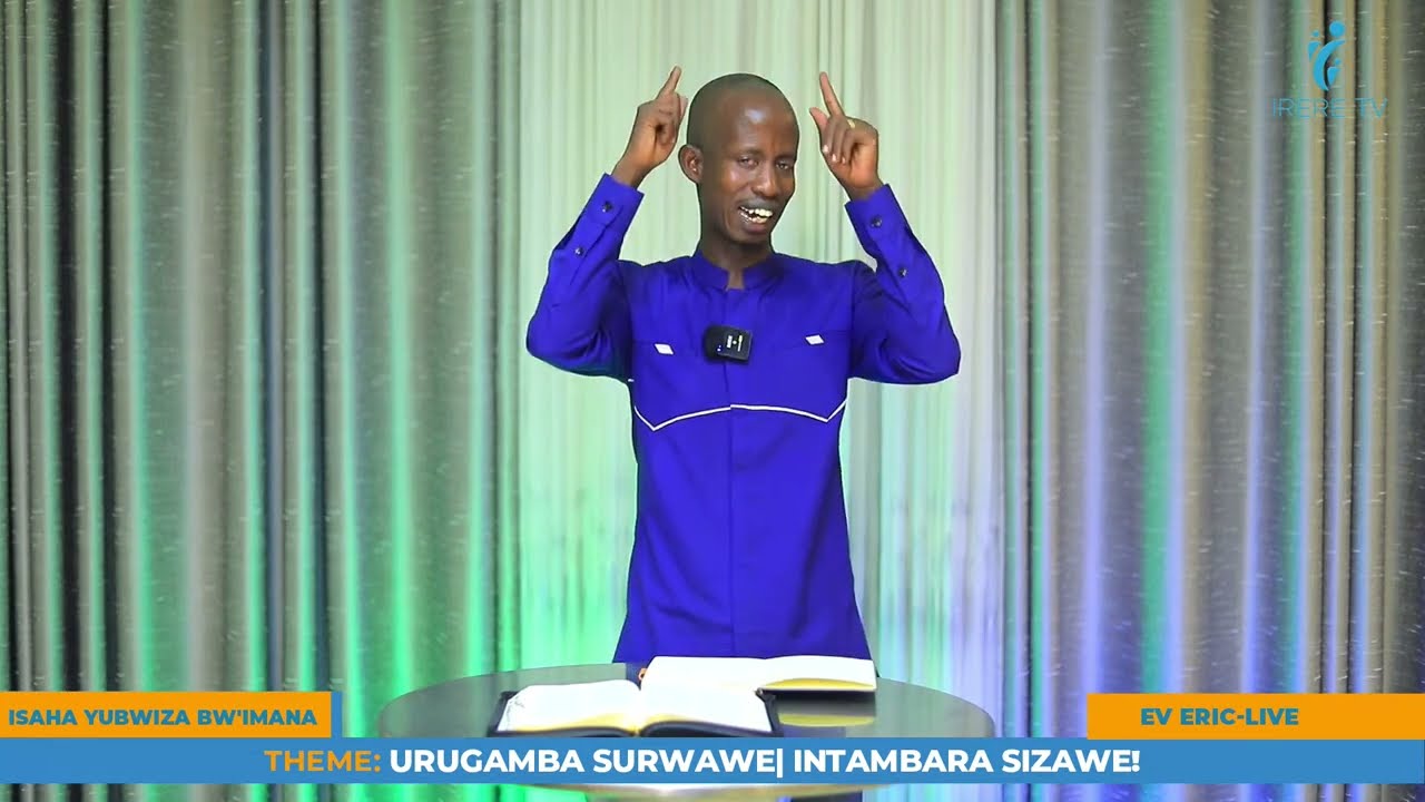 LIVE🛑Evening Glory: URUGAMBA SURWAWE| INTAMBARA SIZAWE🙏Pst Eric NDAYIZEYE - YouTube