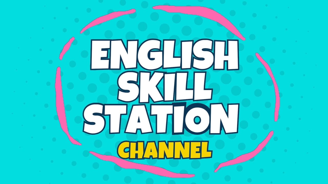 Special English Learning | [English Skill Station] Intro - YouTube